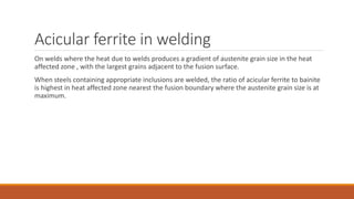 Acicular ferrite transformation | PPTX