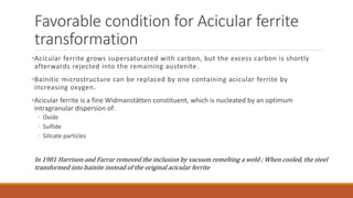 Acicular ferrite transformation | PPTX