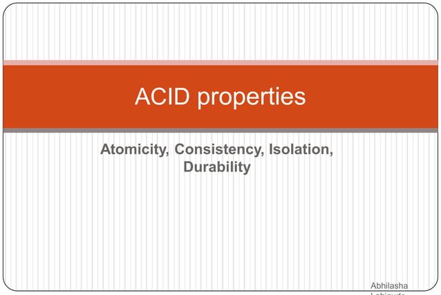 Acid properties | PPTX | Databases | Computer Software and Applications