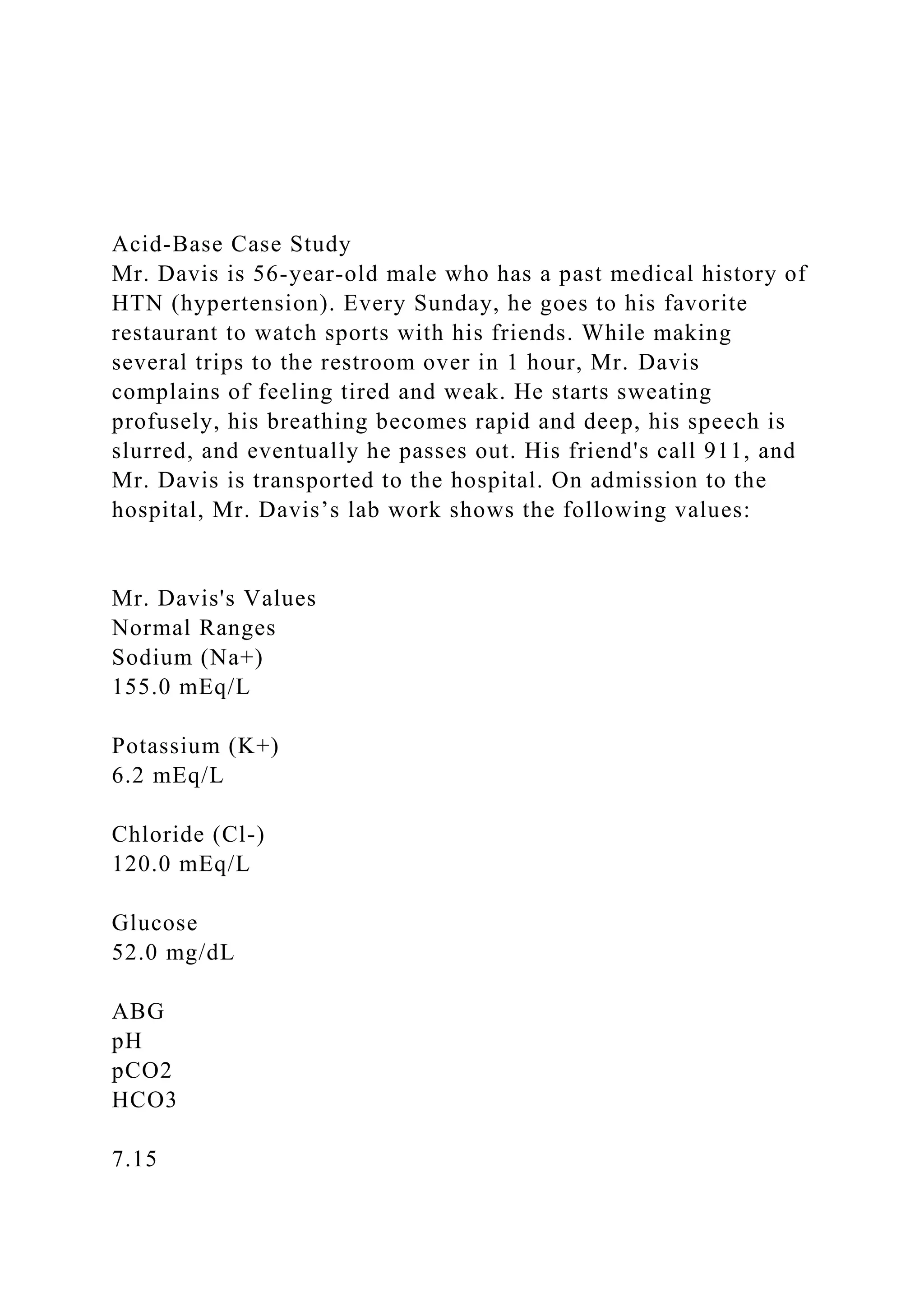 Acid-Base Case StudyMr. Davis is 56-year-old male who has a .docx