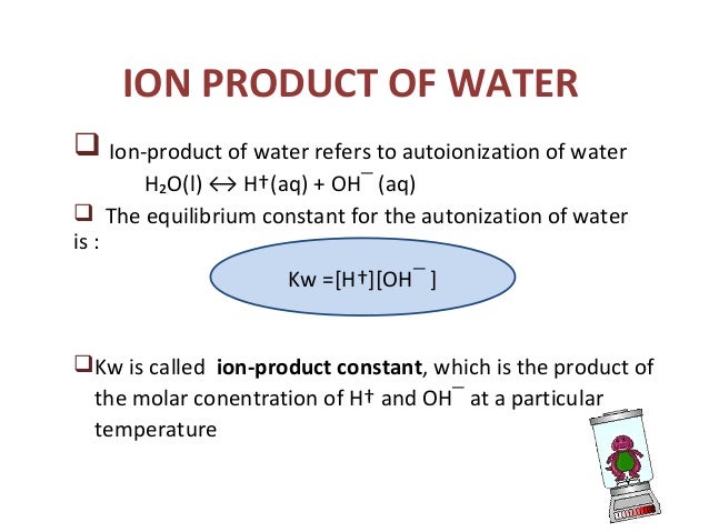 Ion Product Constant For Water