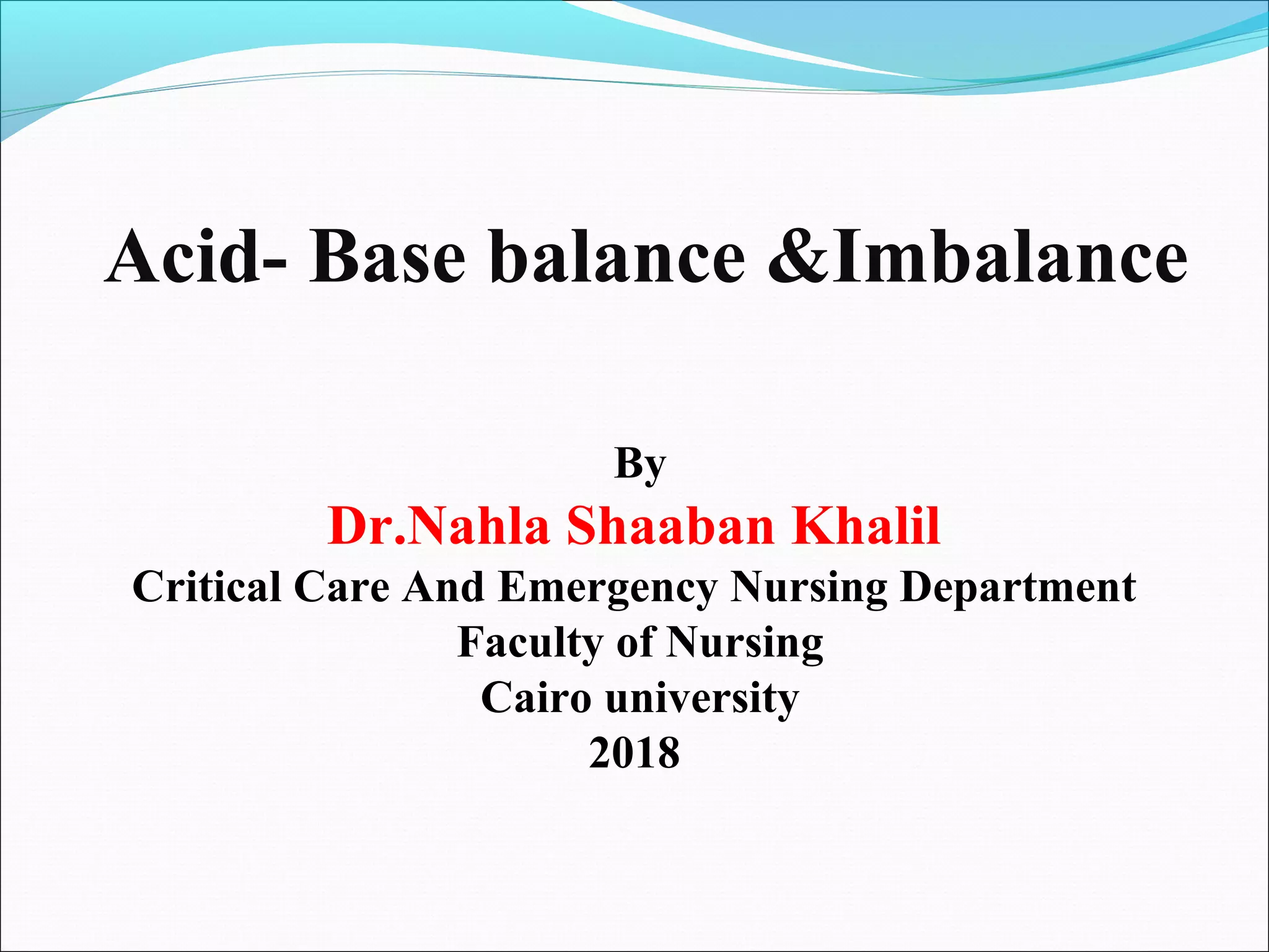 Acid base imbalances 2018 | PPT
