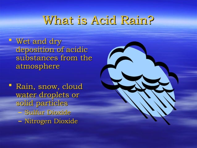 Acid-Rain PPT my guys all information about acid rain | PPT