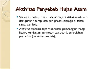 Acid rain ( hujan asam ) | PPT