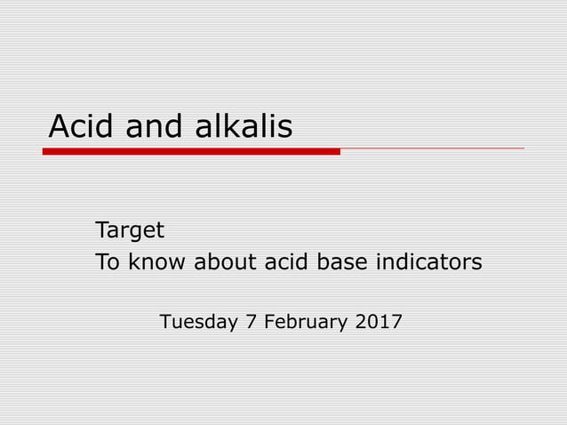 Acid and alkalis Lesson 3 | PPT
