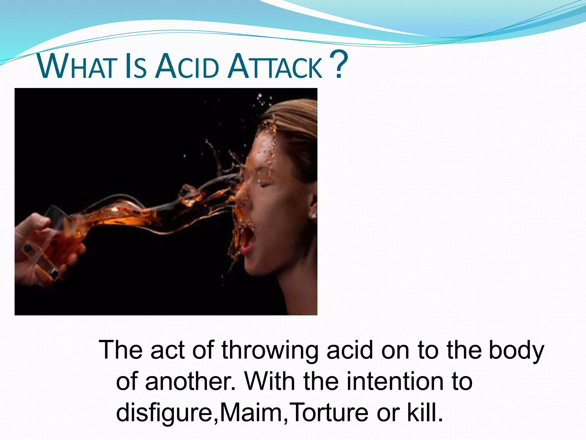 Acid attack in India | PPTX