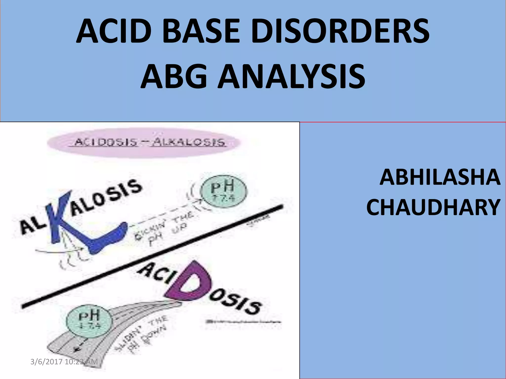 acid base disorder and ABG analysis | PPTX