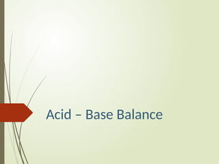 Acid base balance.pptx human biochemistry. | PPTX