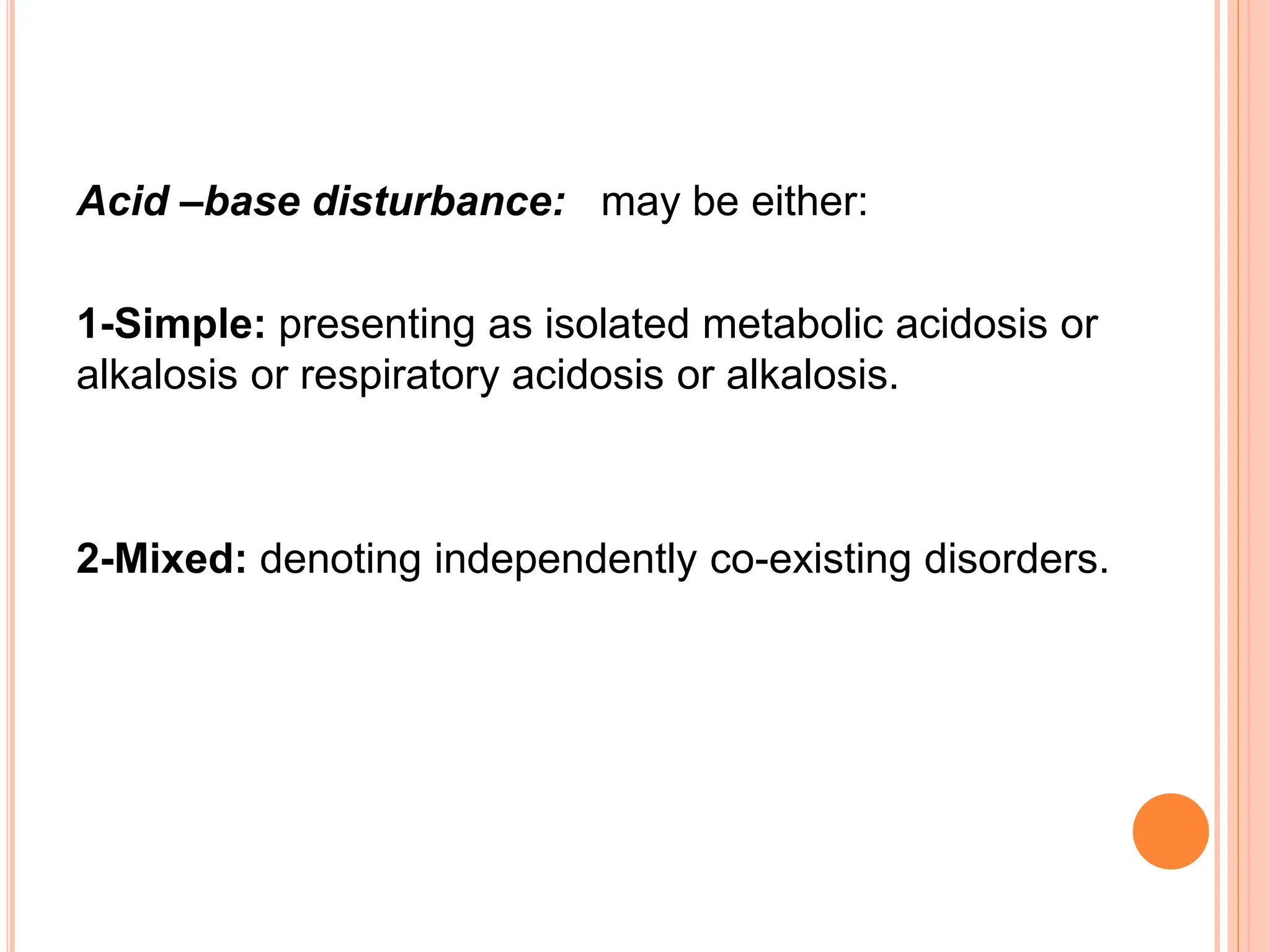 Acid base disturbance(definitin,mechanism).pptx