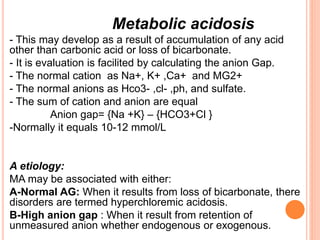 Acid base disturbance(definitin,mechanism).pptx