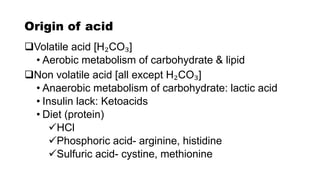 Acid base homeostasis | PPTX