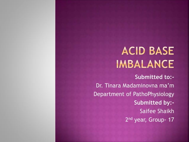 Acid base imbalance | PPTX | Blood Disorders | Diseases and Conditions