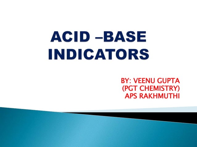 Acid base indicators chemistry | PPTX