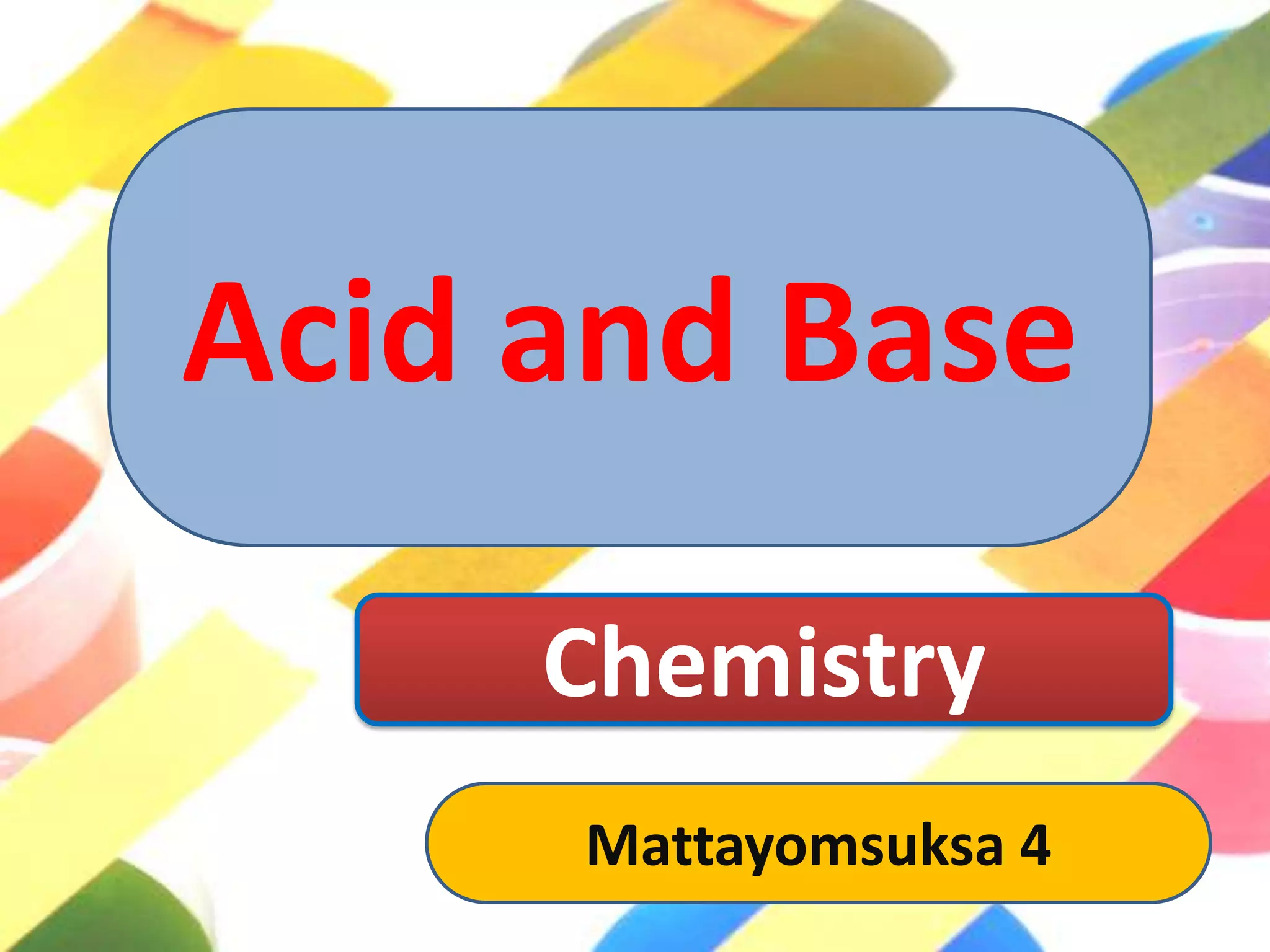 Acid base ppt | PPTX | Chemistry | Science