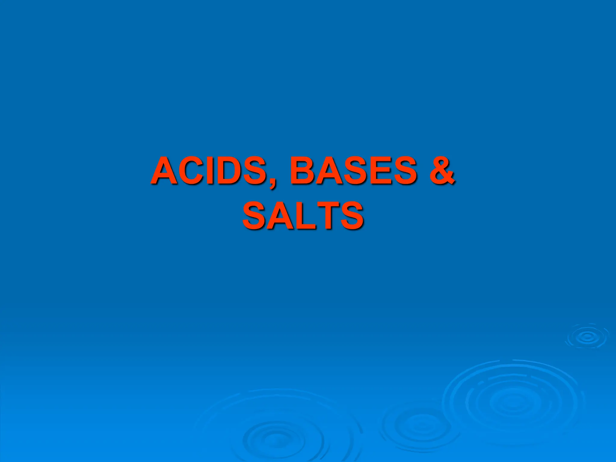 ACID BASES AND SALTS used for Igcse class | PPT