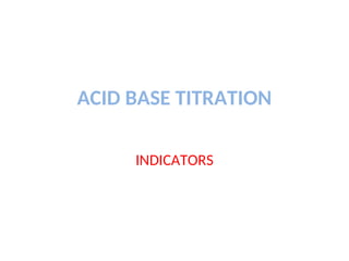 ACID_BASE_TITRATION In Chemistry and calculation .ppt