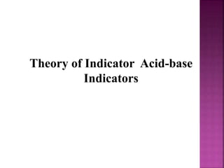 Acid base titrations and theory in acid base conepts | PPTX