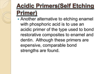 Acid Etching of Enamel and Bond Strength | PPTX