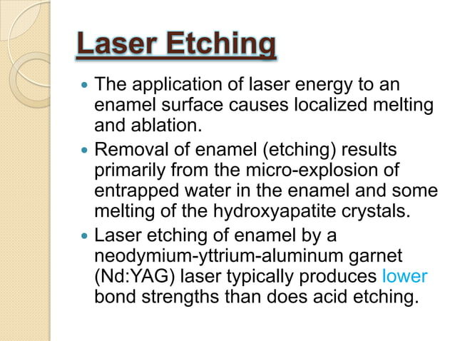 Acid Etching of Enamel and Bond Strength | PPTX