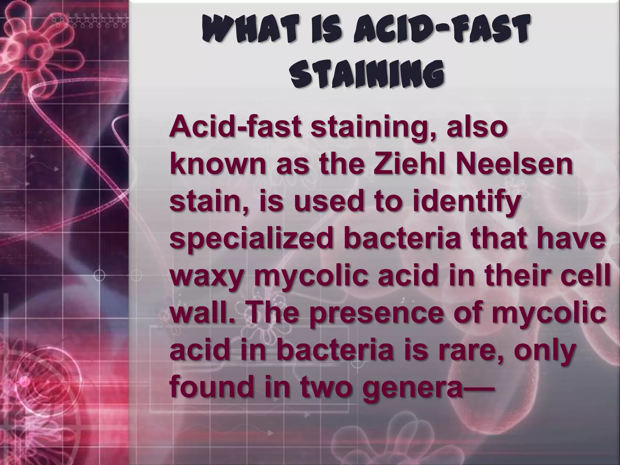 Acid fast staining, A PRESENTATION FOR BIOTECHNIC AND BIOTECHNOLOGY ...