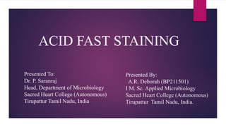 Acid fast staining | PPTX