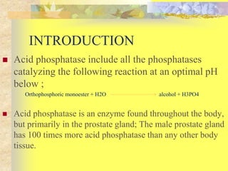 ACIDIC PHOSPHATASE ENZYME (ACP) | PPTX