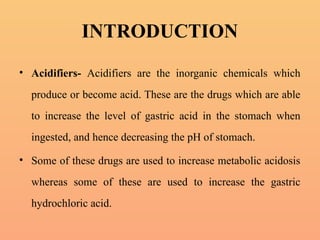 Acidifiers - First Year Pharm D Pharmaceutical Inorganic Chemistry | PPTX