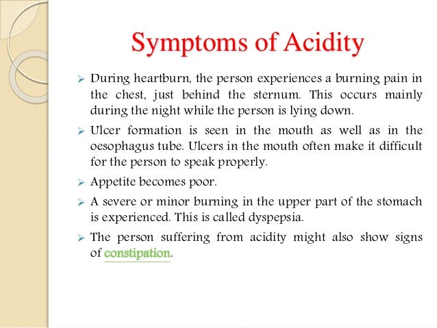 Acidity: Definition, causes, symptoms and treatment of acidity.