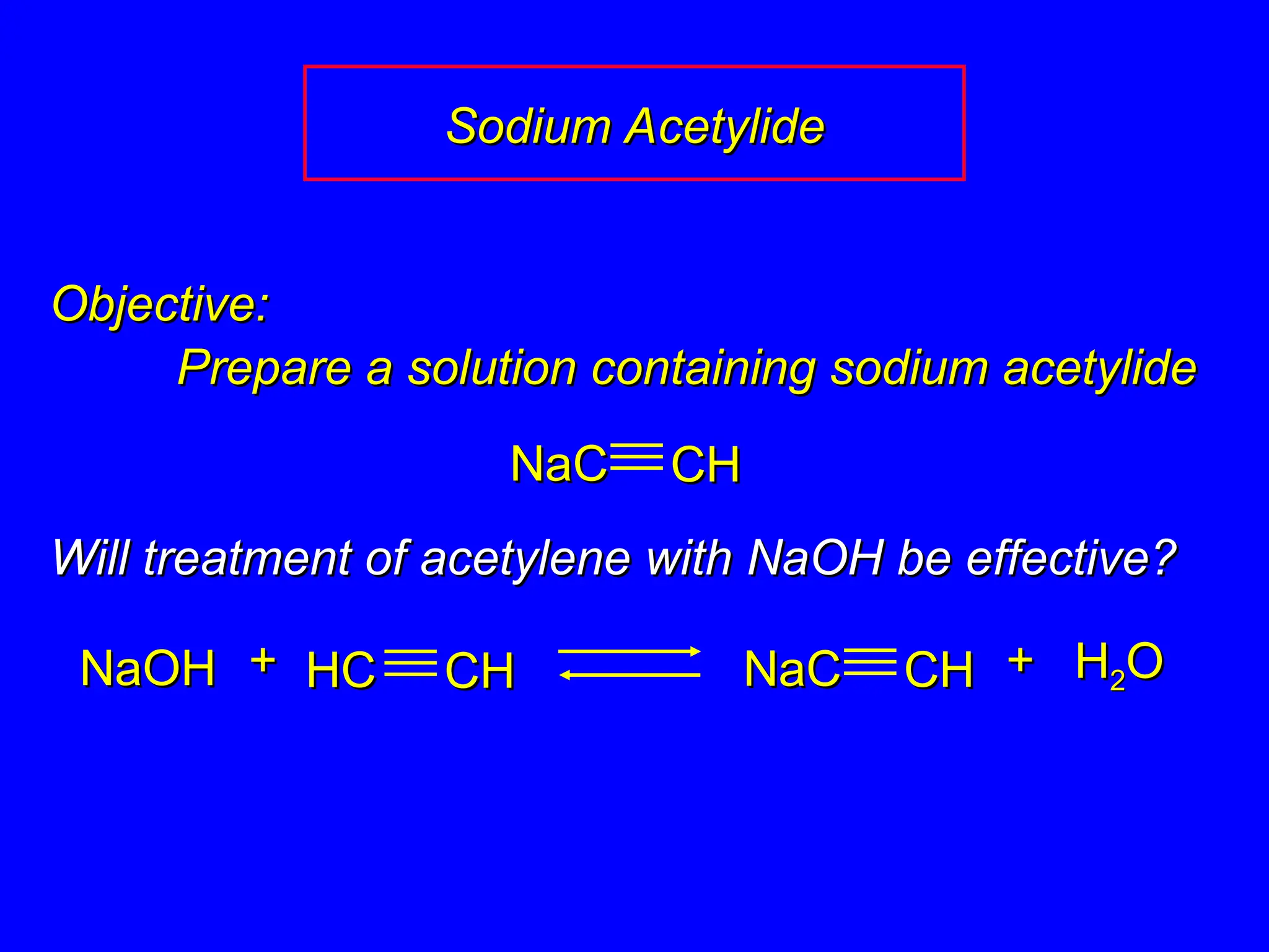 acidity of acetylene and terminal alkynes _ Chemstry.ppt