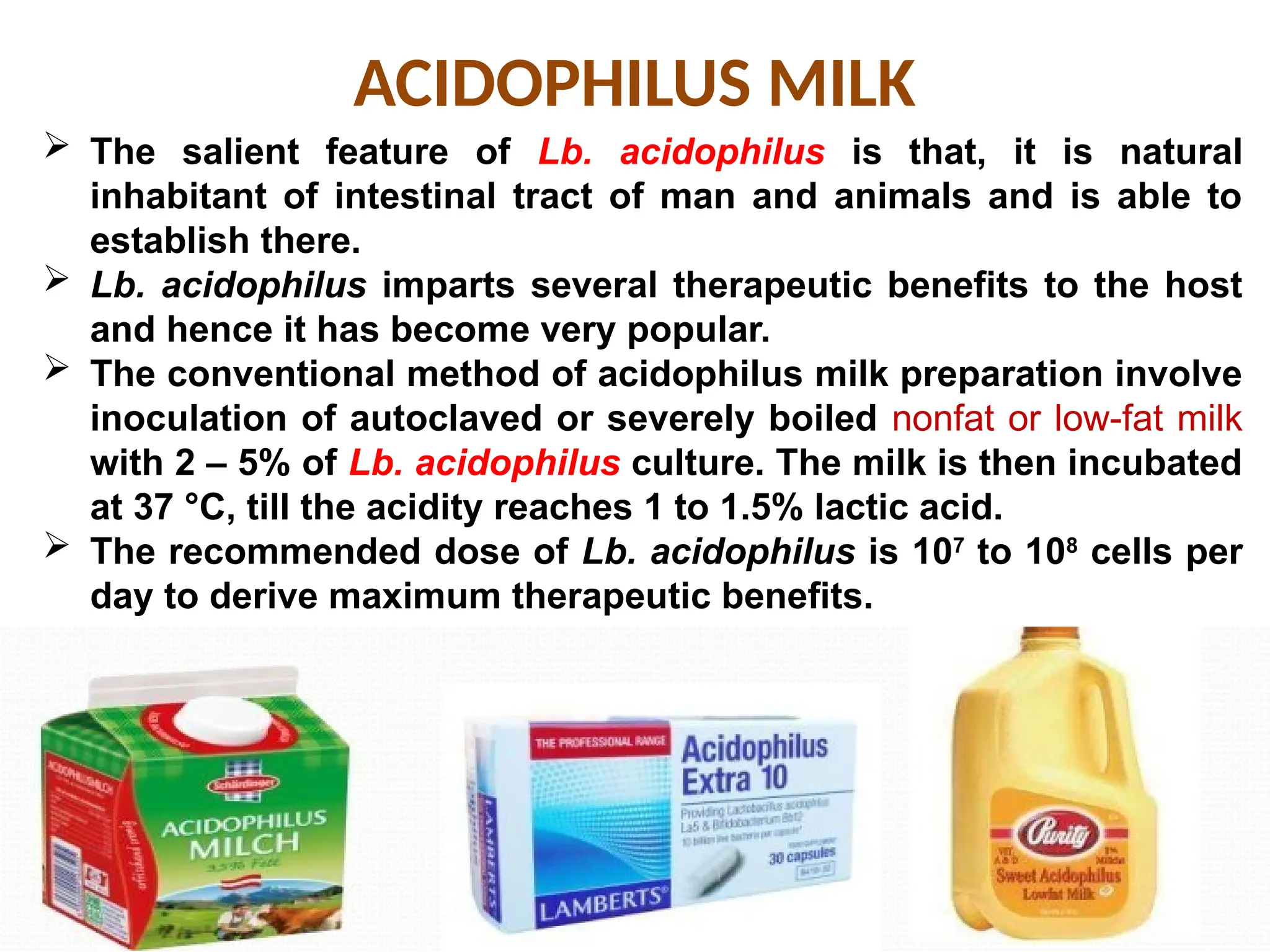 Acidophilus milk production and benefitspptx | PPTX