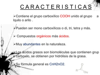 Los ácidos carboxílicos, sus propiedades y esteres.pptx