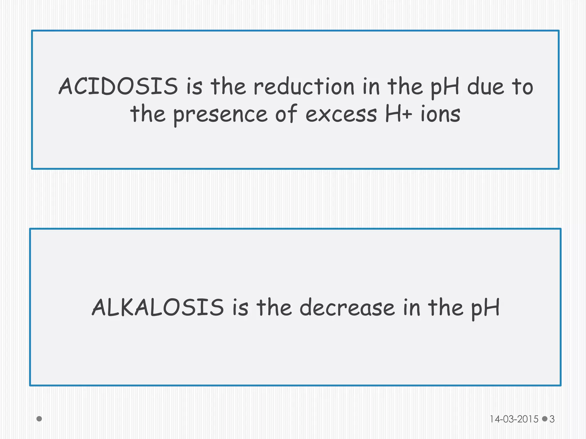 Acidosis and alkalosis | PPTX