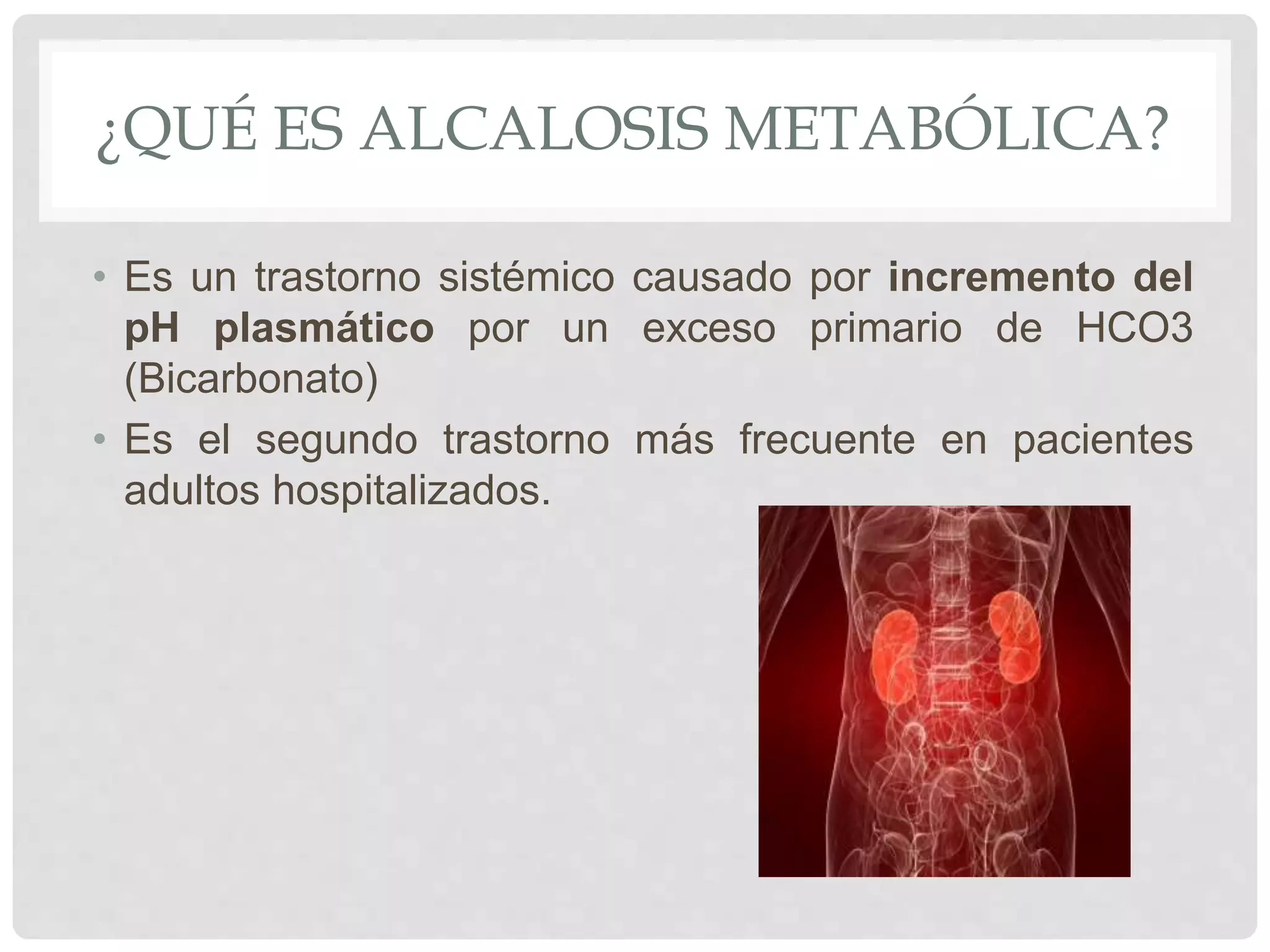 Acidosis y alcalosis metabolica | PPTX