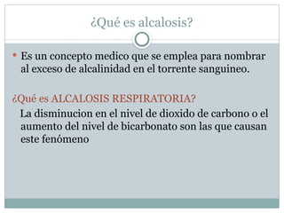 FISIOPATOLOGIA DE LA ACIDOSIS Y ALCALOSIS.pptx