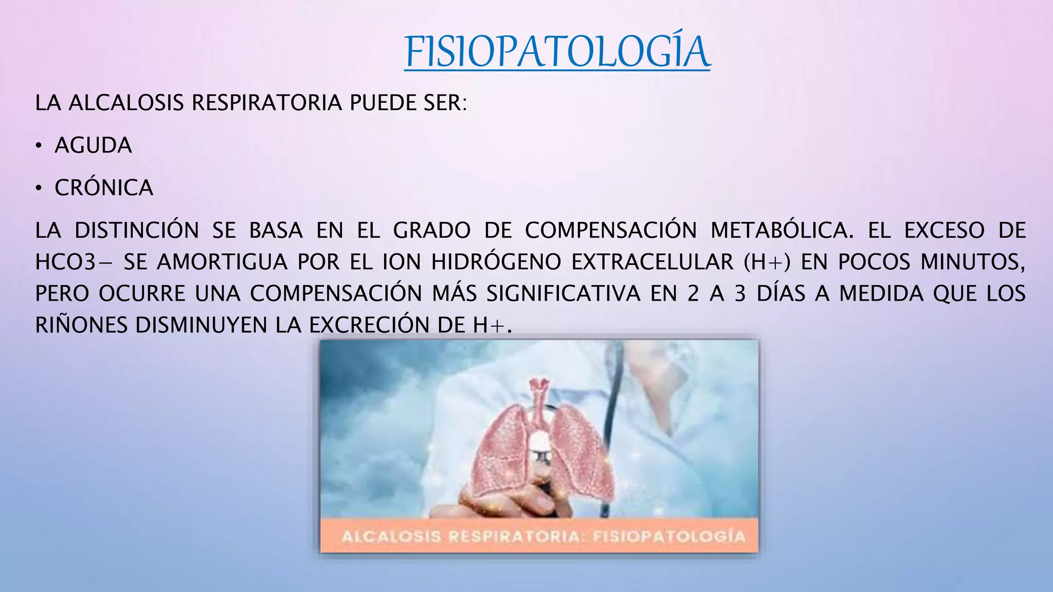 ACIDOSIS Y ALCALOSIS RESPIRATORIA-SEMIOLOGIA.pptx