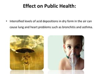 Acid rain - Causes , effects and remediation | PPTX