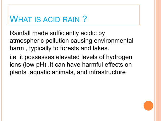 Acid rain and its effects | PPT