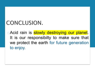 ACID RAIN IN THE ATMOSPHERE POLLUTANT EFFECT.pptx