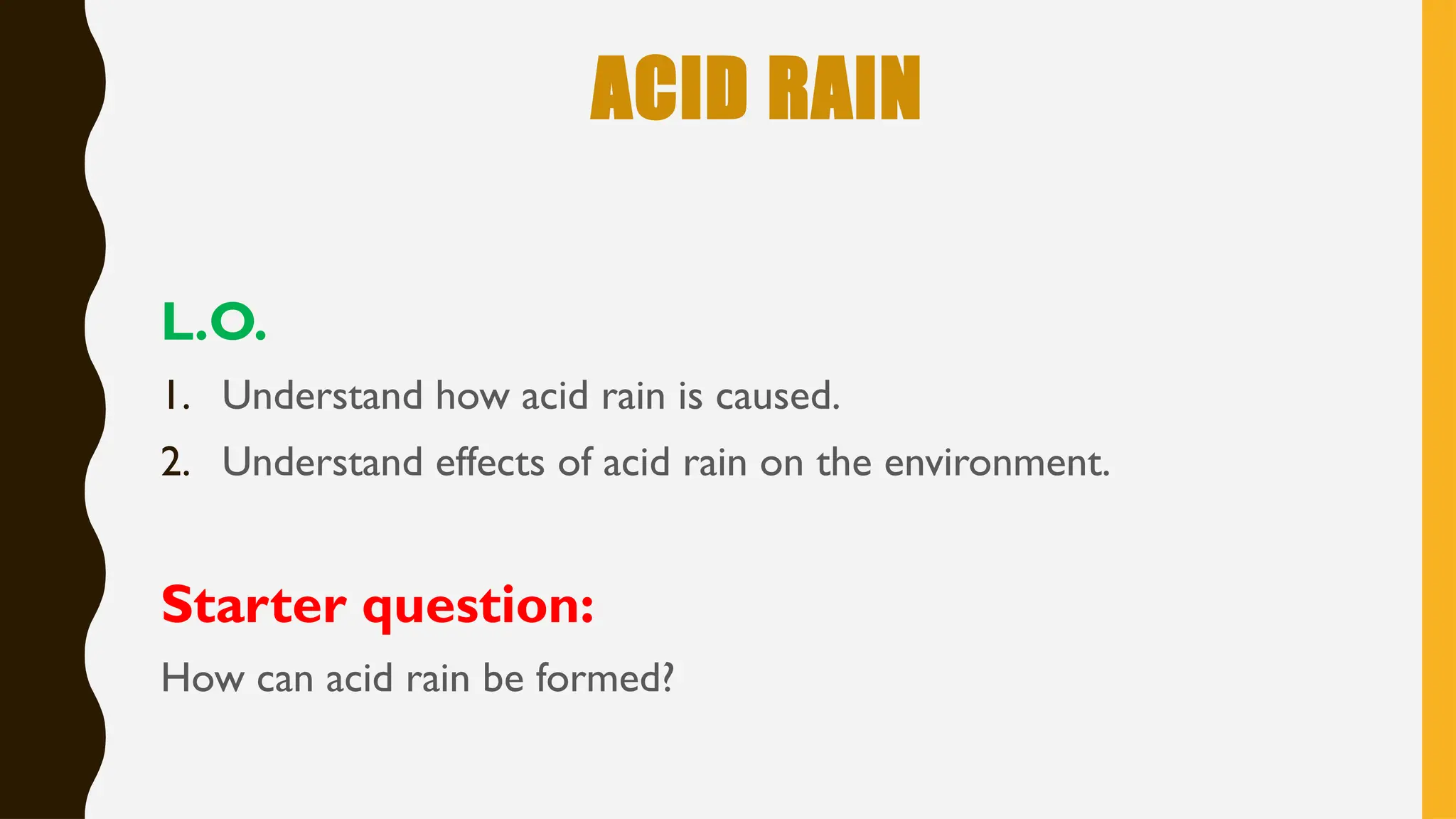 Acid rain lesson for year 6 british .pptx