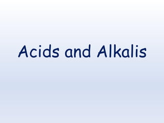 Acids and alkalis | PPT
