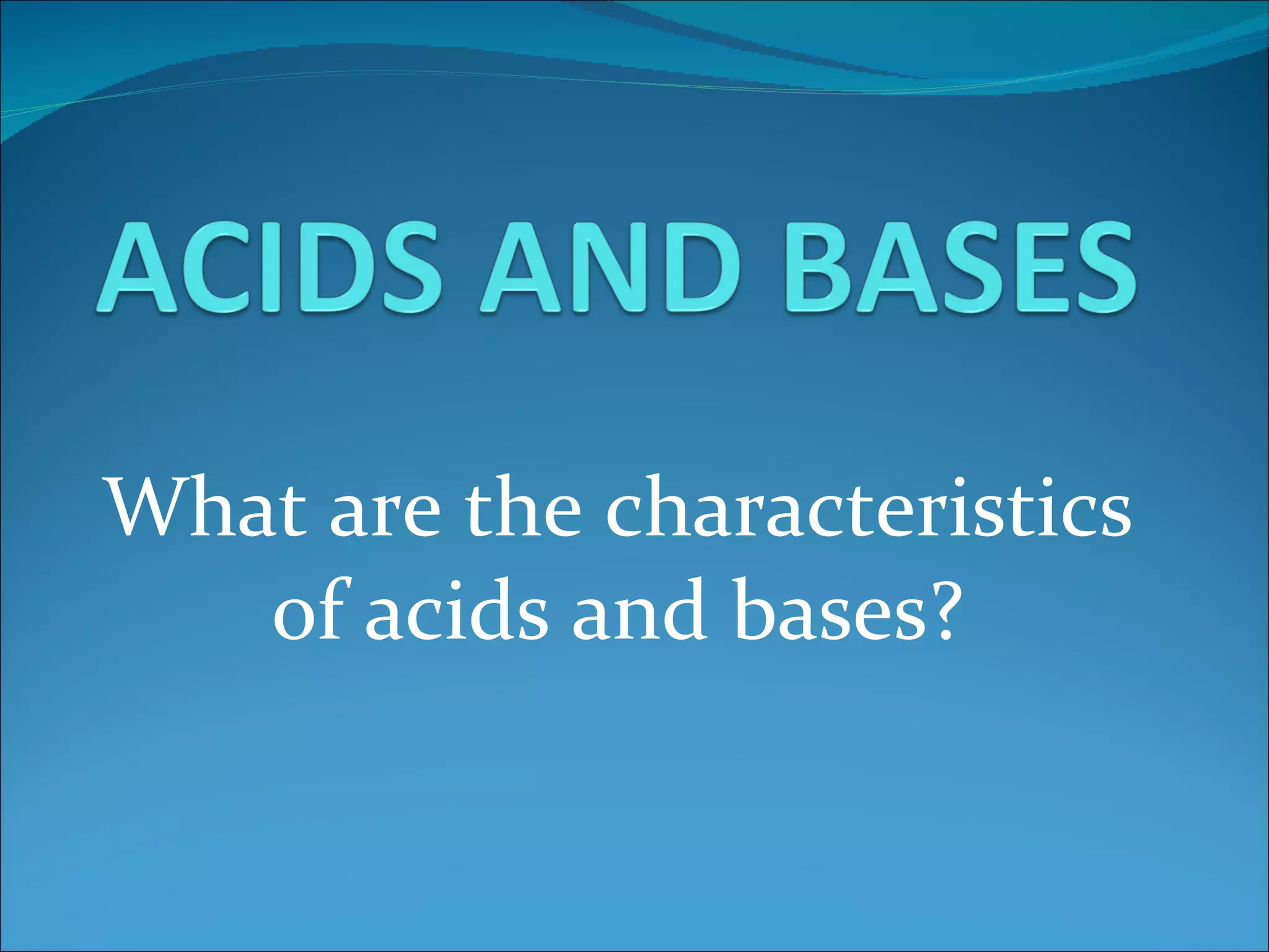 Acids and bases lesson 1 | PPT