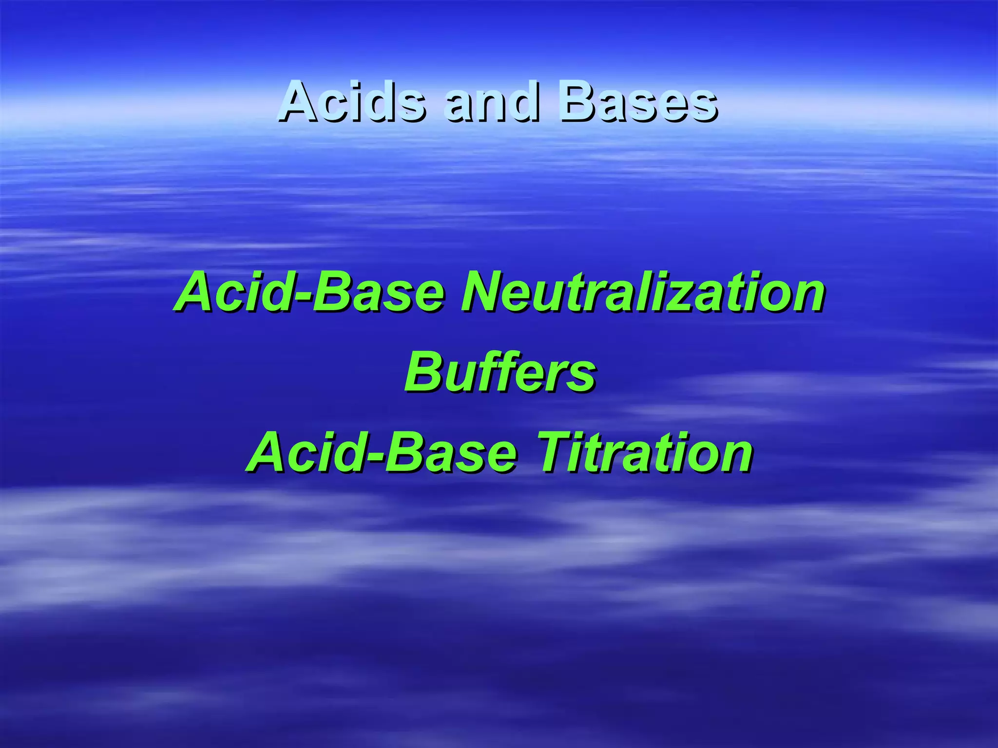 Acids, bases + neutralization | PPS