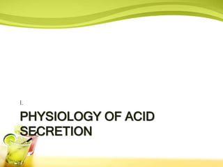 Acid secretion and antacids | PPT
