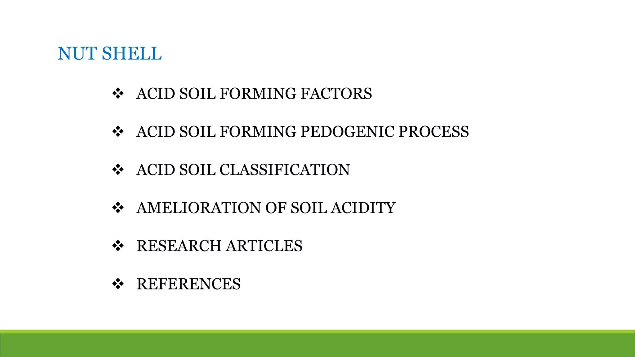 Acid soil formation and classification of acid soil in india | PPTX