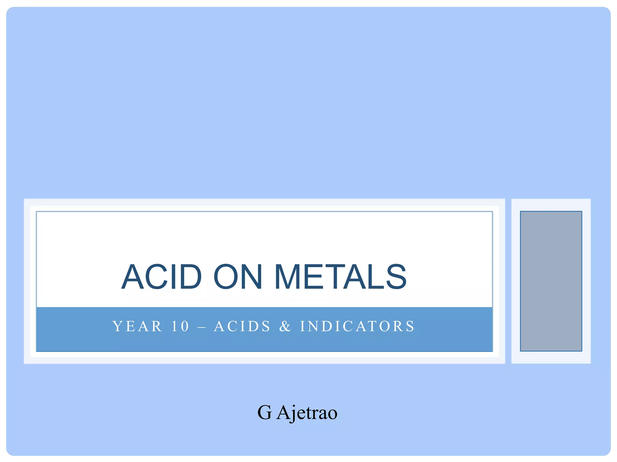Acids on metals | PPTX