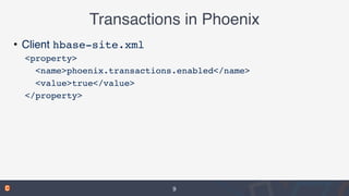 ACID Transactions in Apache Phoenix with Apache Tephra™ (incubating), by Poorna Chandra | PPT