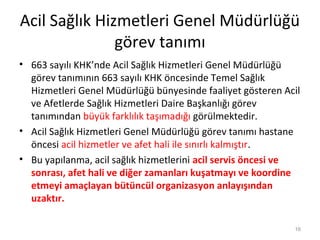 Acil Saglik Hizmetleri Organizasyon yapisi | PPT