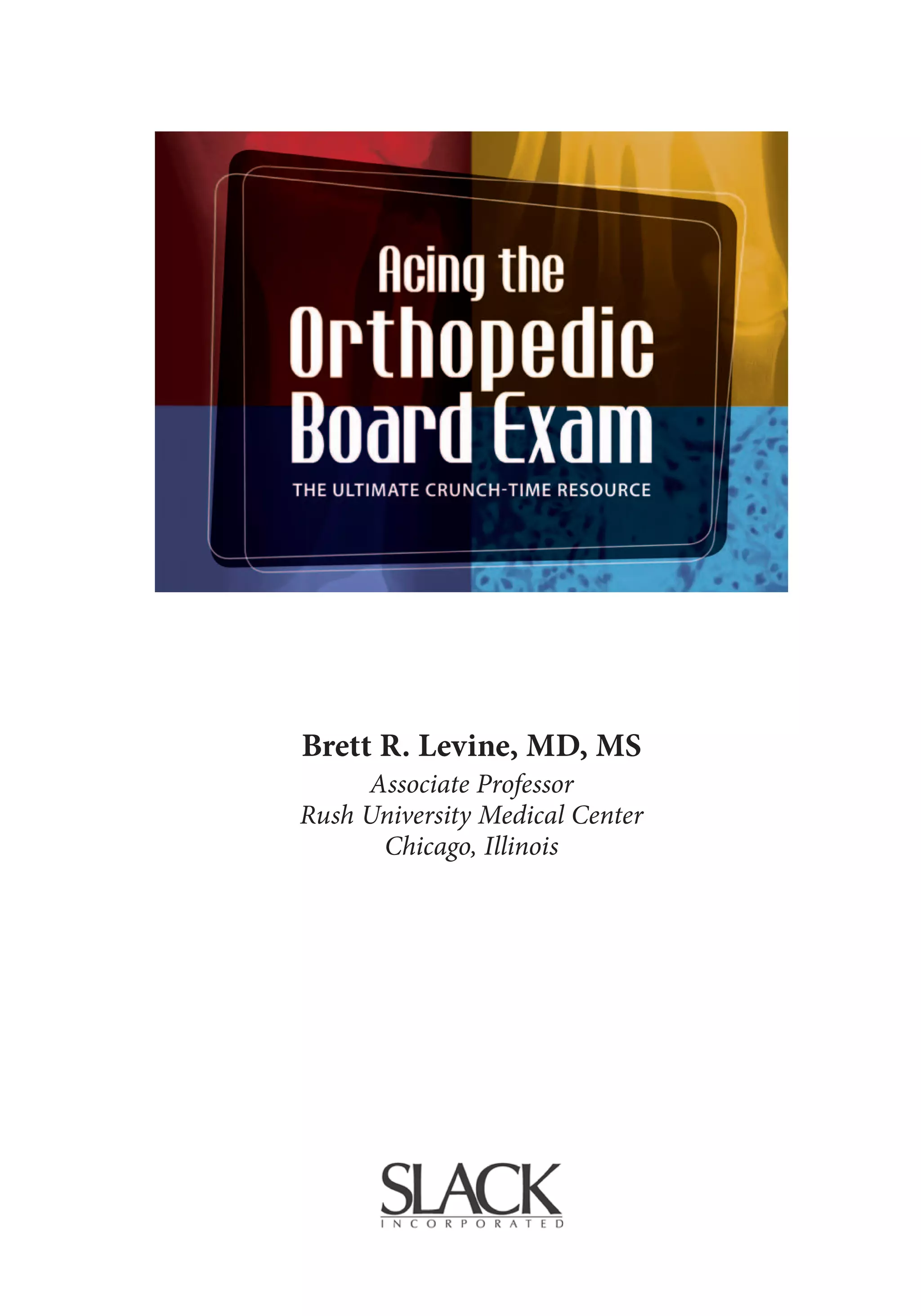 Acing the Orthopedic Board Exam - Brett Levine , 1E.pdf