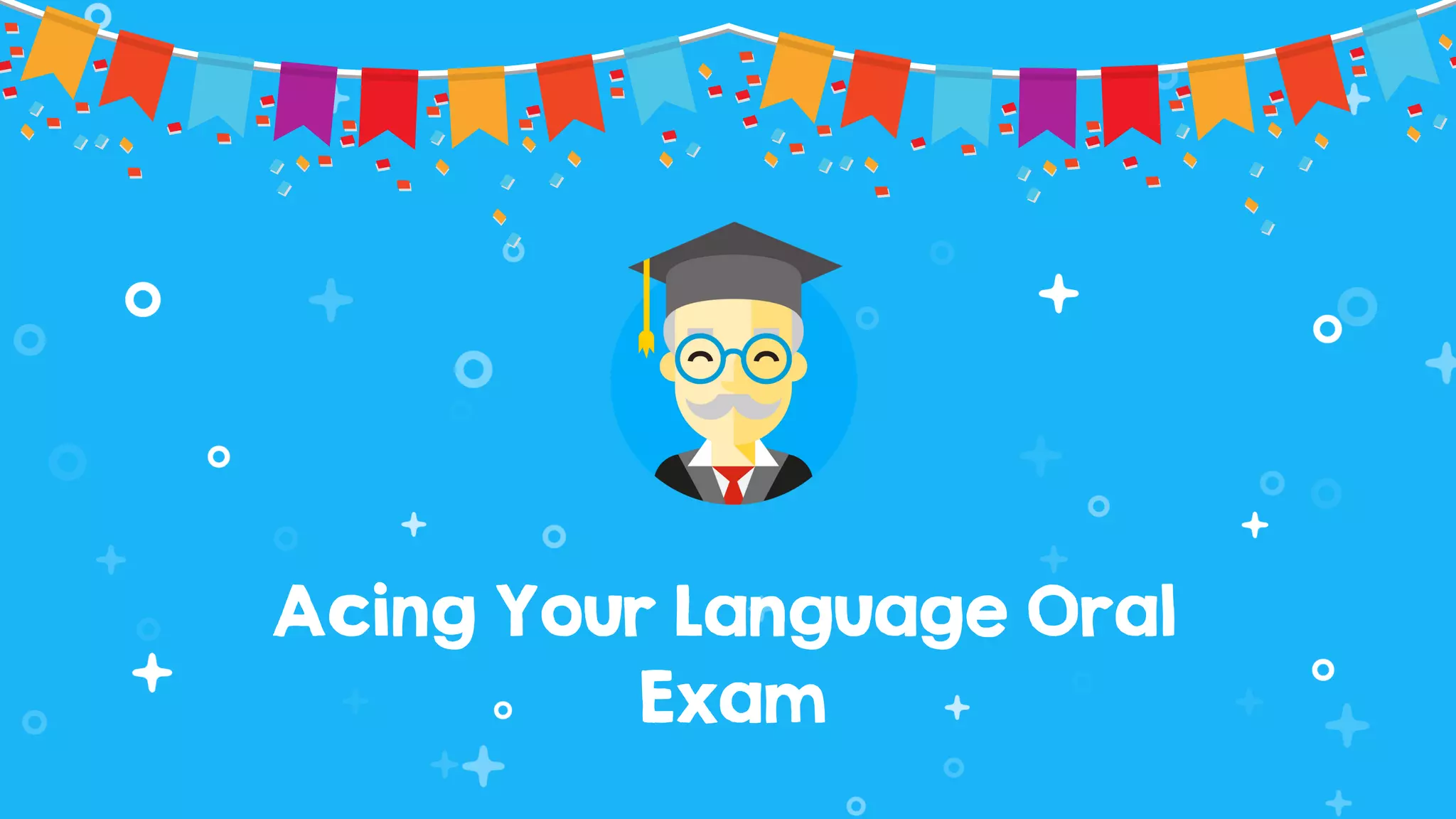 Acing your language oral exam | PPT