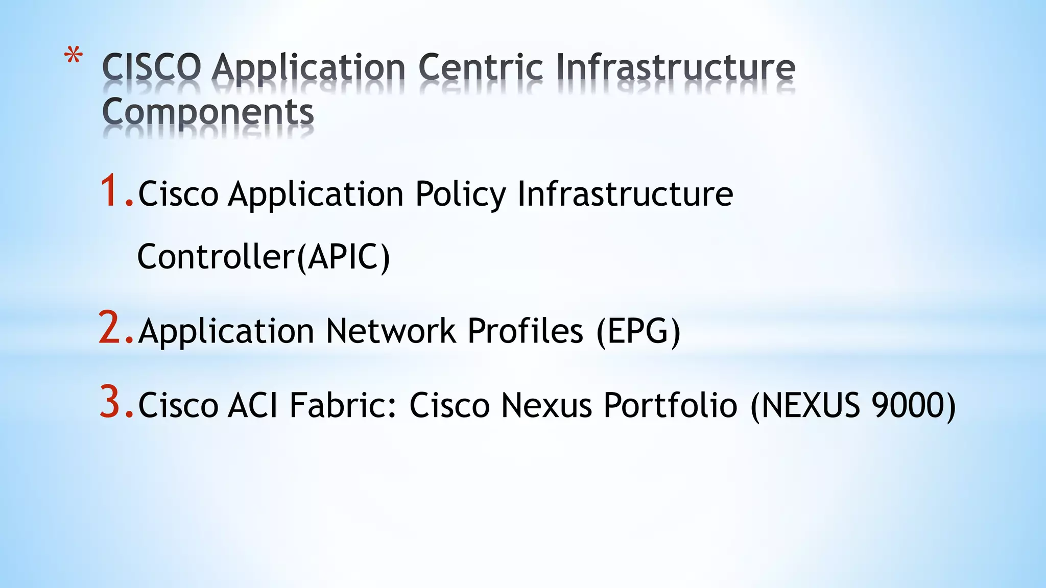 Cisco Application Centric Infrastructure | PPTX